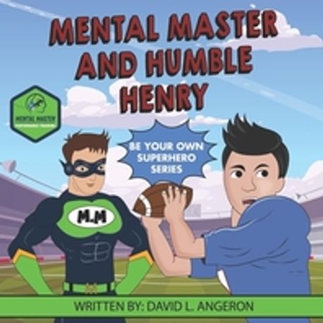 Mental Master and Humble Henry | Angeron, David - 교보문고