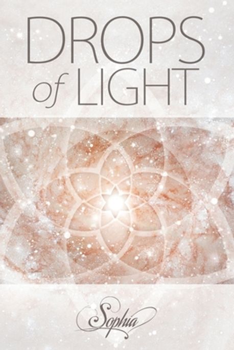 Drops of Light | Wundrak, Tom - 교보문고