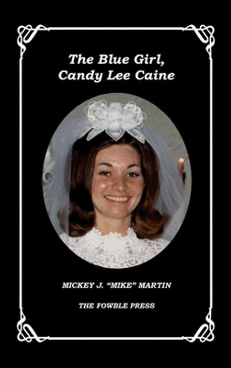 The Blue Girl, Candy Lee Caine | Martin, Mickey J. Mike - 교보문고