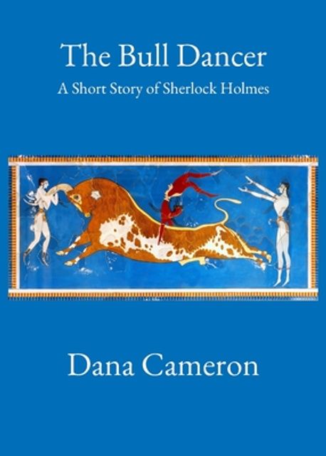 The Bull Dancer | Cameron, Dana - 교보문고