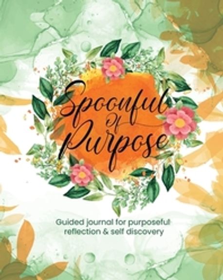 Spoonful of Purpose | Edwards, Tierra - 교보문고