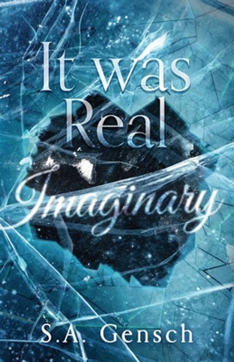 It was Real Imaginary | Gensch, S. a. - 교보문고