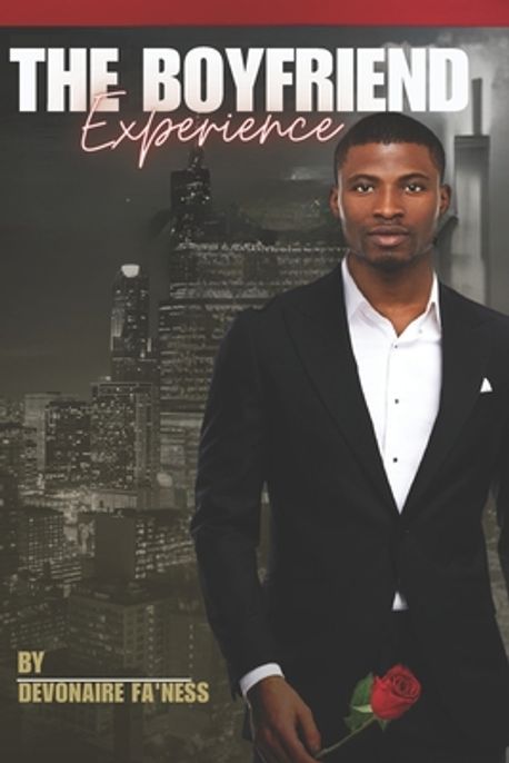 The Boyfriend Experience | Fa'ness, Devonaire - 교보문고