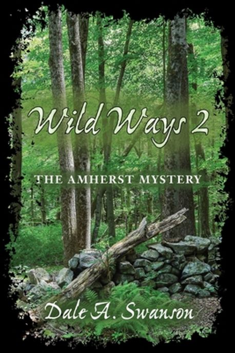 Wild Ways 2 | Swanson, D. A. - 교보문고