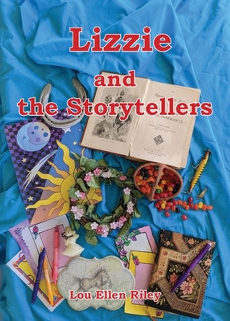 Lizzie and the Storytellers | Riley, Lou Ellen - 교보문고
