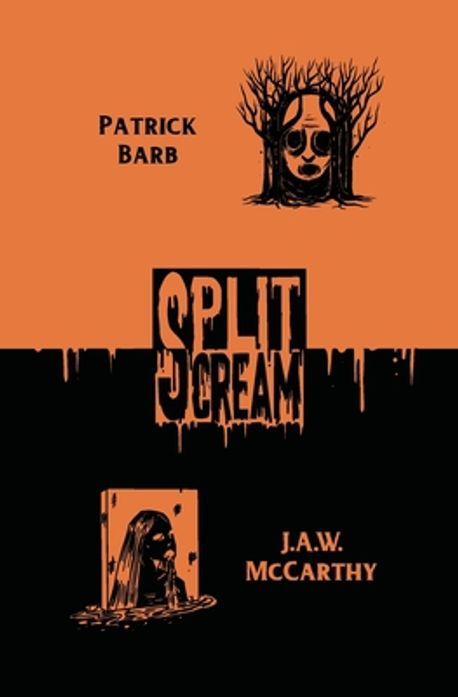 Split Scream Volume Three | Barb, Patrick - 교보문고