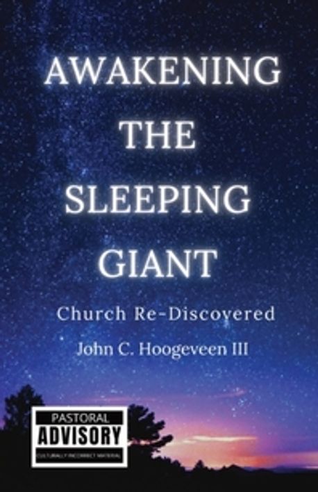Awakening The Sleeping Giant | Hoogeveen, John C., III - 교보문고