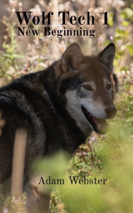 Wolf Tech 1 | Webster, Adam - 교보문고