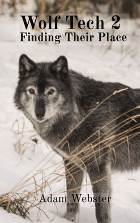 Wolf Tech 2 | Webster, Adam - 교보문고