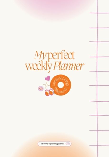 My Perfect Weekly Planner | Books by Natalia - 교보문고