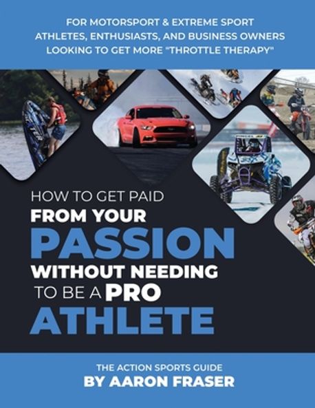 The Action Sports Guide | Fraser, Aaron R. - 교보문고