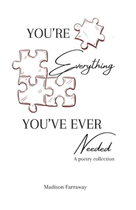 You're everything you've ever needed | Farraway, Madison - 교보문고