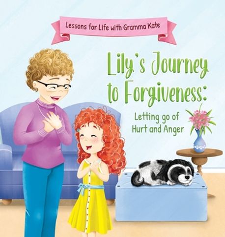 Lily's Journey to Forgiveness | Barker, Cathy - 교보문고