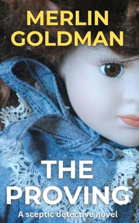 The Proving | Goldman, Merlin - 교보문고