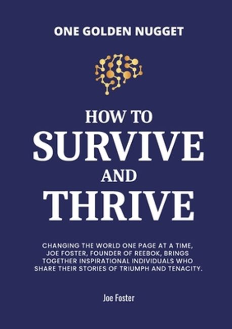 How to Survive & Thrive | Foster, Joe - 교보문고