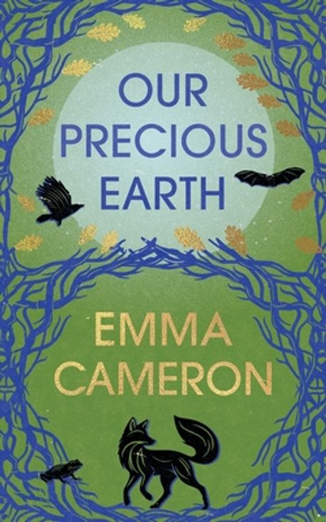 Our Precious Earth | Cameron, Emma - 교보문고