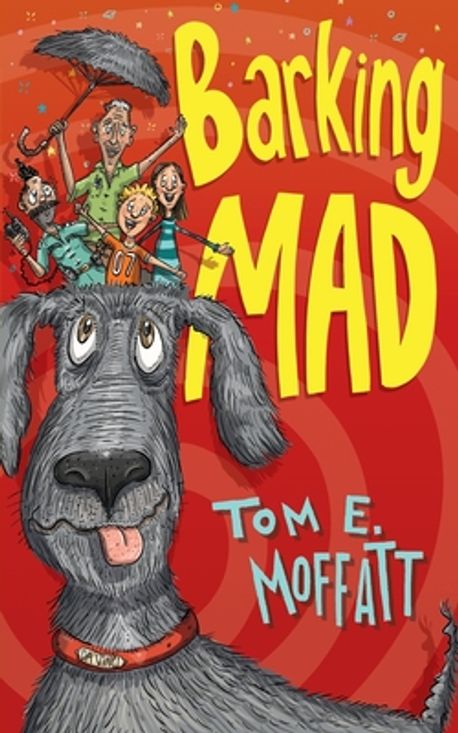 Barking Mad | Moffatt, Tom E. - 교보문고