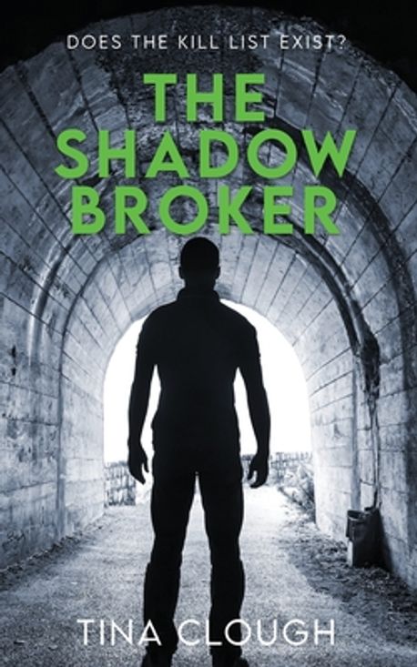 The Shadow Broker | Clough, Tina - 교보문고