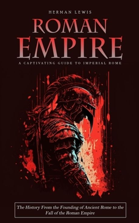 Roman Empire | Lewis, Herman - 교보문고