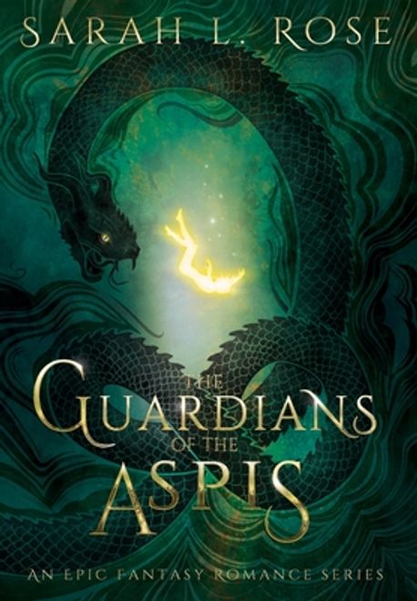 The Guardians of the Aspis | Rose, Sarah L. - 교보문고