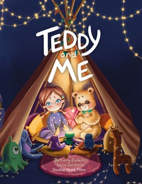 Teddy and Me | Zadeiks, Bethany - 교보문고