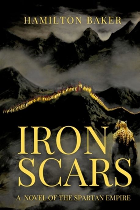 Iron Scars | Baker, Hamilton - 교보문고