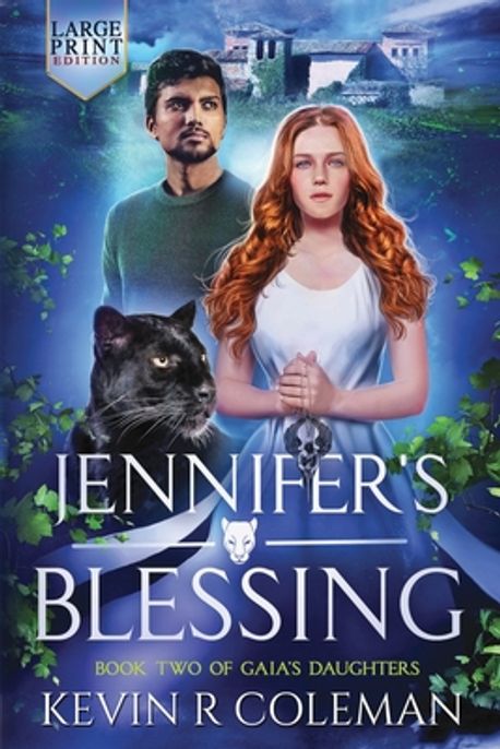 Jennifer's Blessing (Large Print Edition) | Coleman, Kevin R. - 교보문고