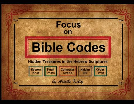 Focus on Bible Codes | Kelly, Arielle - 교보문고