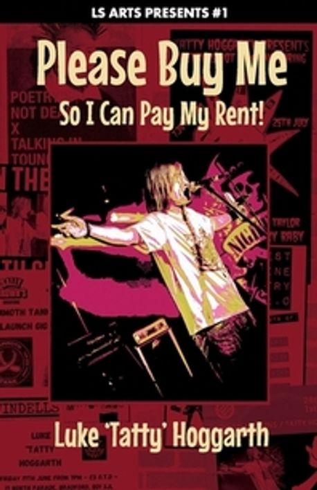 Please Buy Me So I Can Pay My Rent! | Hoggarth, Luke Tatty - 교보문고
