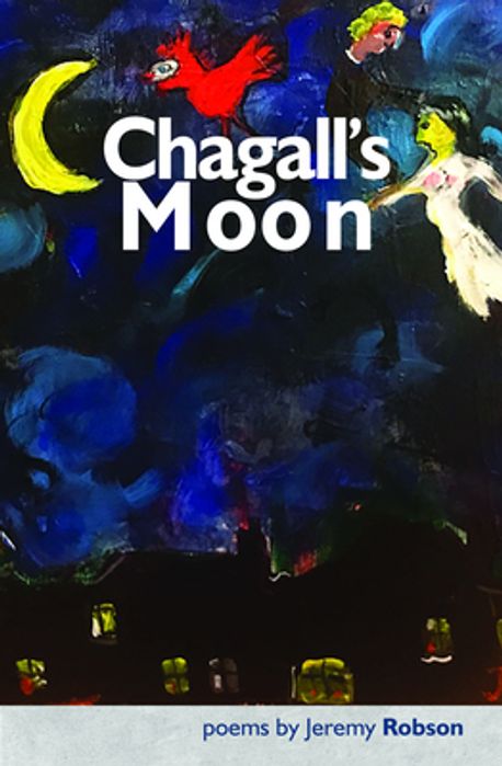 Chagall's Moon | Jeremy Robson - 교보문고