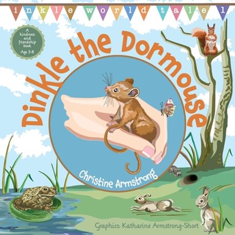 Dinkle the Dormouse | Armstrong, Christine - 교보문고