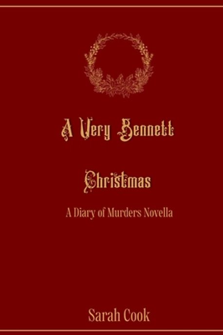 A Very Bennett Christmas | Cook, Sarah - 교보문고