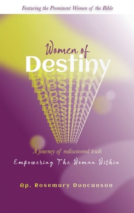 Women of Destiny | Duncanson, Rosemary - 교보문고