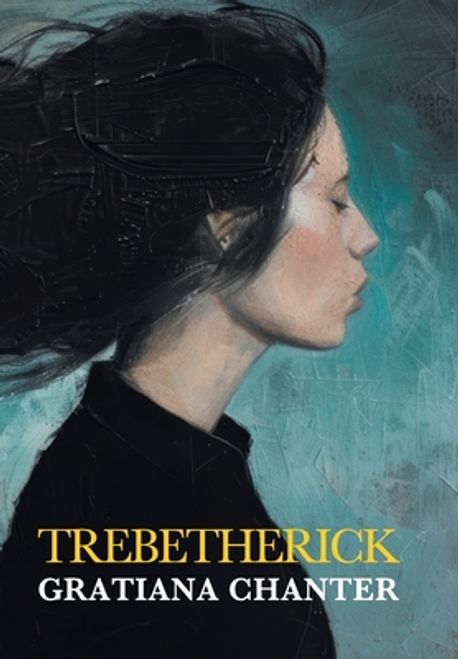 Trebetherick | Chanter, Gratiana - 교보문고