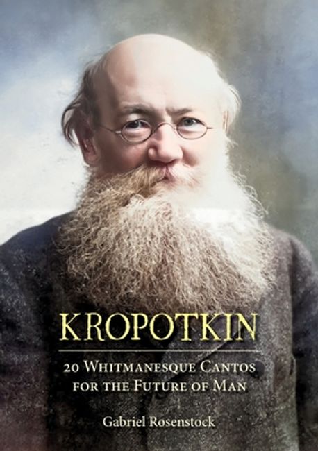 Kropotkin | Rosenstock, Gabriel - 교보문고