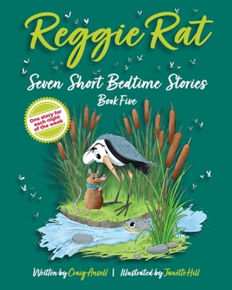 Reggie Rat Seven Short Bedtime Stories Book 5 | Ansell, Craig - 교보문고