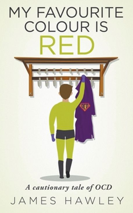 My Favourite Colour Is Red | Hawley, James - 교보문고