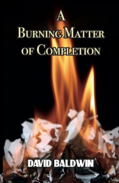 A Burning Matter of Completion | David Baldwin - 교보문고