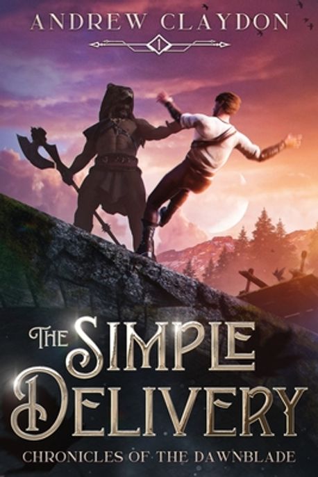 The Simple Delivery | Claydon, Andrew - 교보문고