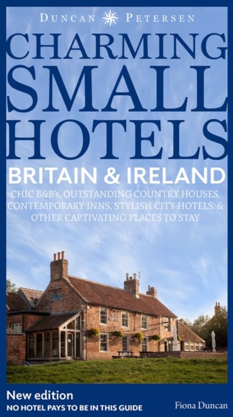 Britain and Ireland Charming Small Hotels | - 교보문고