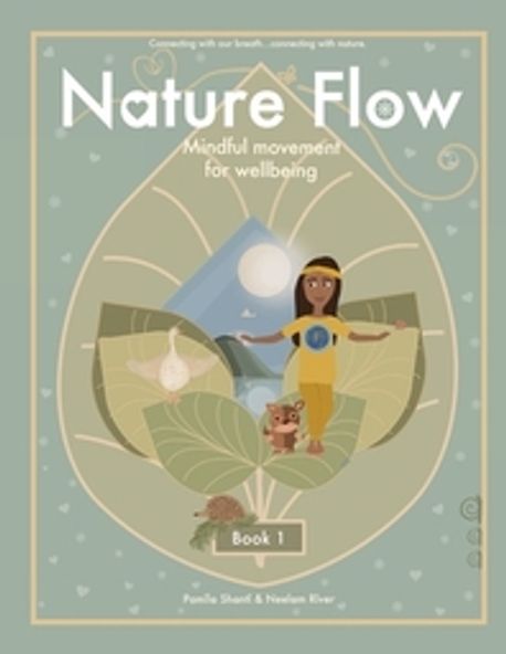 Nature Flow | Shanti, Pamila - 교보문고