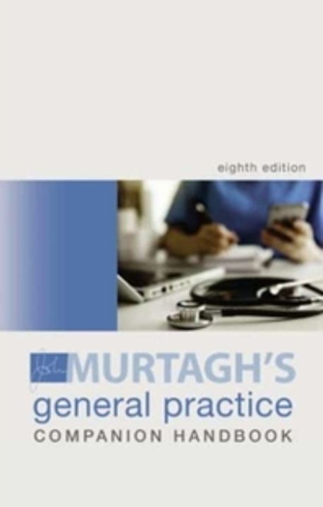 Murtagh General Practice Companion Handbook | John Murtagh - 교보문고
