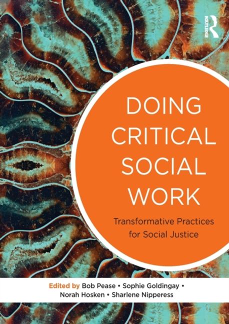 Doing Critical Social Work | Pease, Bob (EDT) - 교보문고