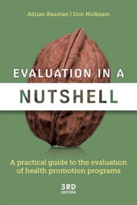 Evaluation in A Nutshell | Adrian Bauman - 교보문고