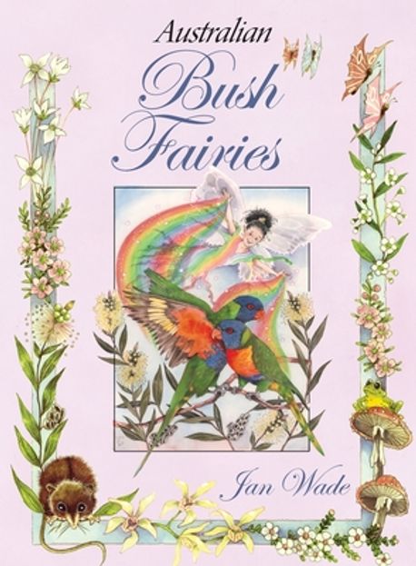 Australian Bush Fairies | Wade, Jan - 교보문고