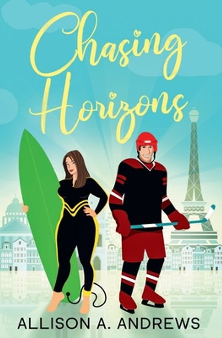 Chasing Horizons | Andrews, Allison A. - 교보문고