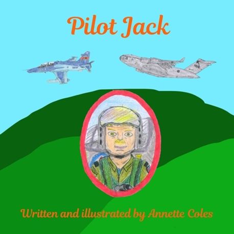 Pilot Jack | Coles, Annette - 교보문고