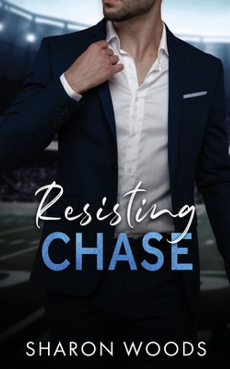 Resisting Chase | Woods, Sharon - 교보문고