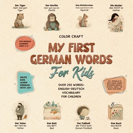 My First German Words Book For Kids | Craft, Color - 교보문고