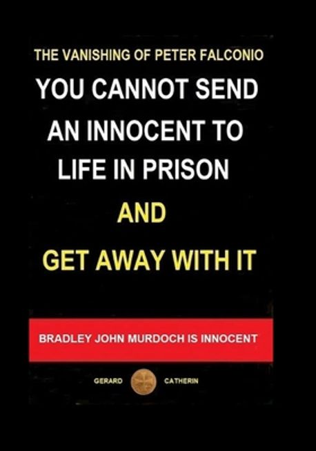 You Cannot Send an Innocent To Life in Prison and Get Away With It ...